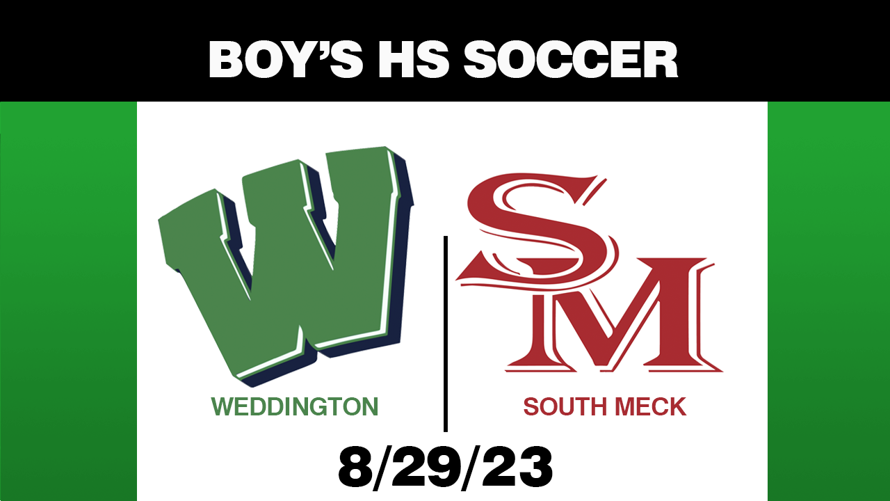 Weddington @ South Meck - Bahakel Sports