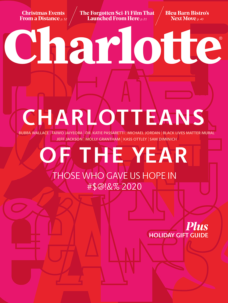 Charlotte magazine December 2020 - Charlotte Magazine