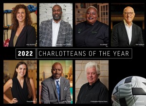 Here Are the 2022 Charlotteans of the Year - Charlotte Magazine