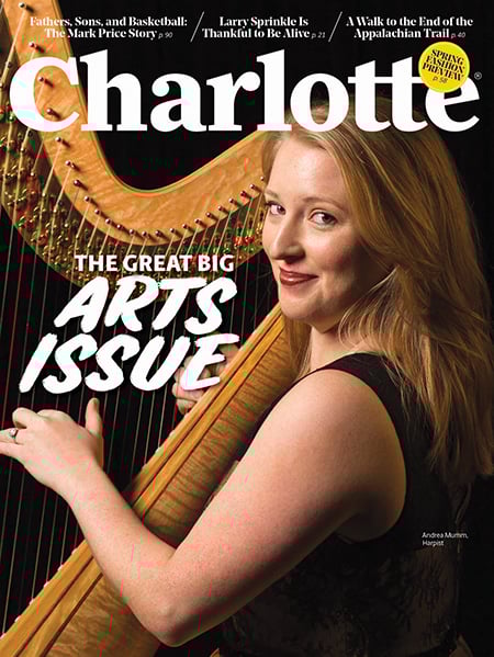Charlotte magazine March 2017 - Charlotte Magazine