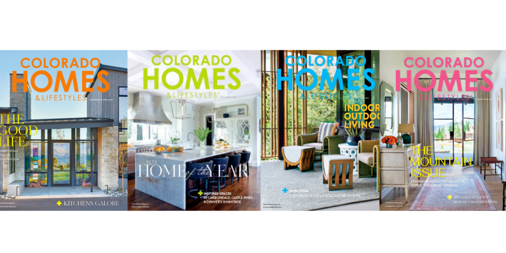 Subscribe to the Magazine - Colorado Homes & Lifestyles