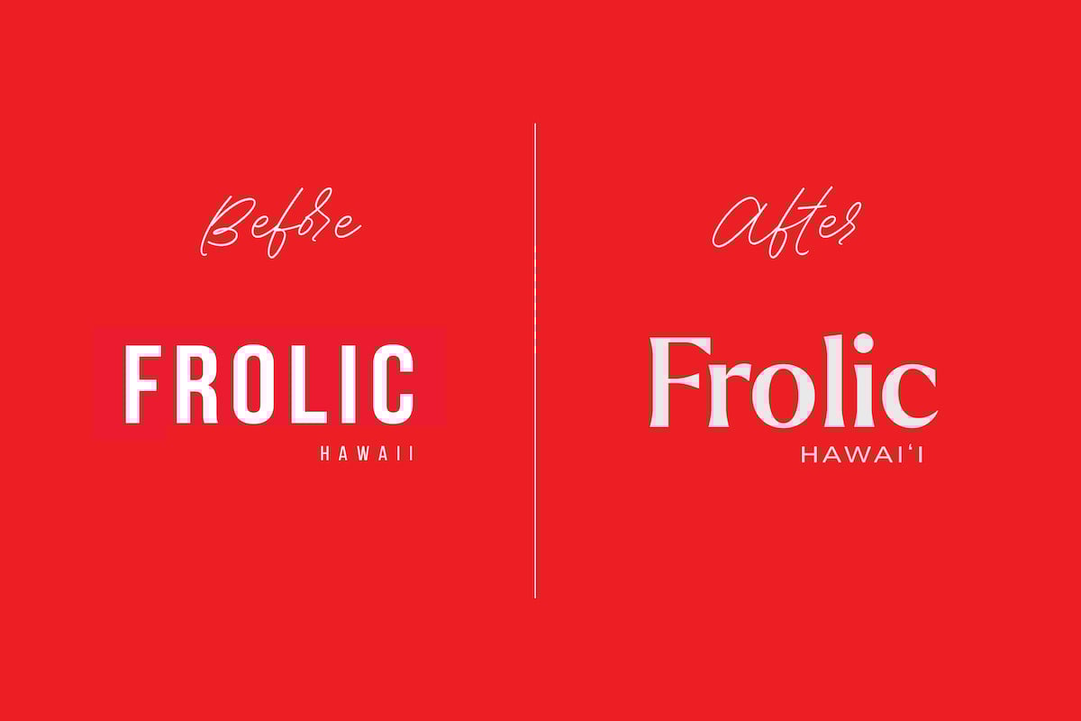 Frolic Has a New Look