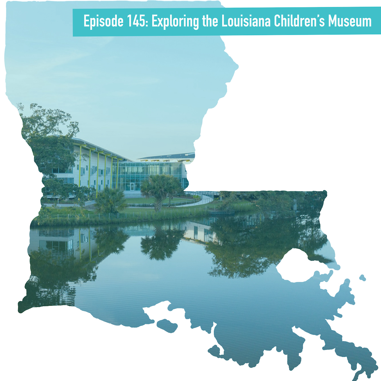 Episode 145: A Design Masterpiece – Exploring the Louisiana Children's ...