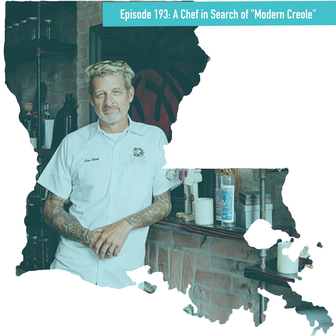Episode 193: Eric Cook - A Chef in Search of "Modern Creole ...