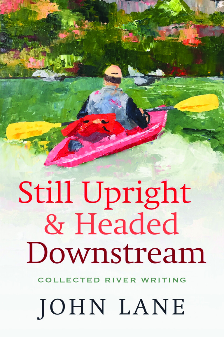 John Lane: Still Upright & Headed Downstream | South Magazine